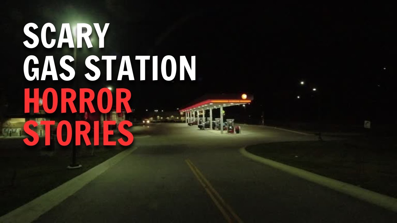 3 CREEPY SCARY GAS STATION HORROR STORIES - YouTube
