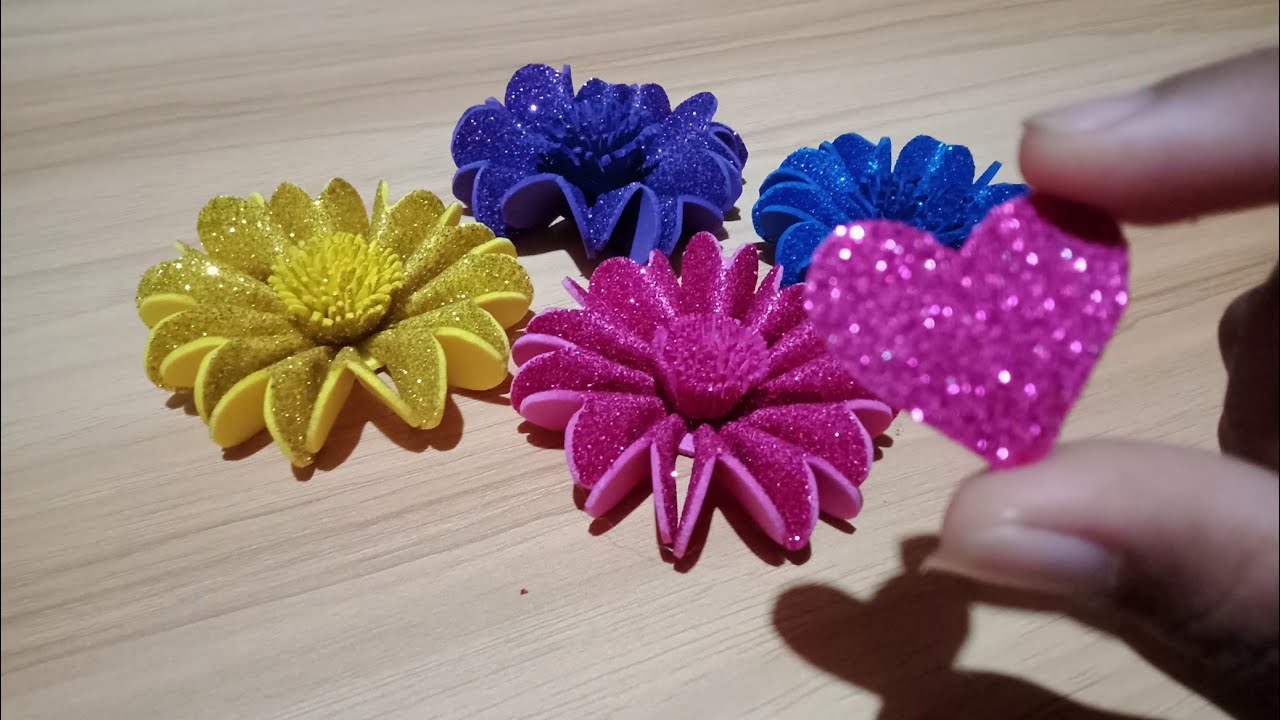 How to make easy beautiful flower? Using glitter Eva foam.. - YouTube