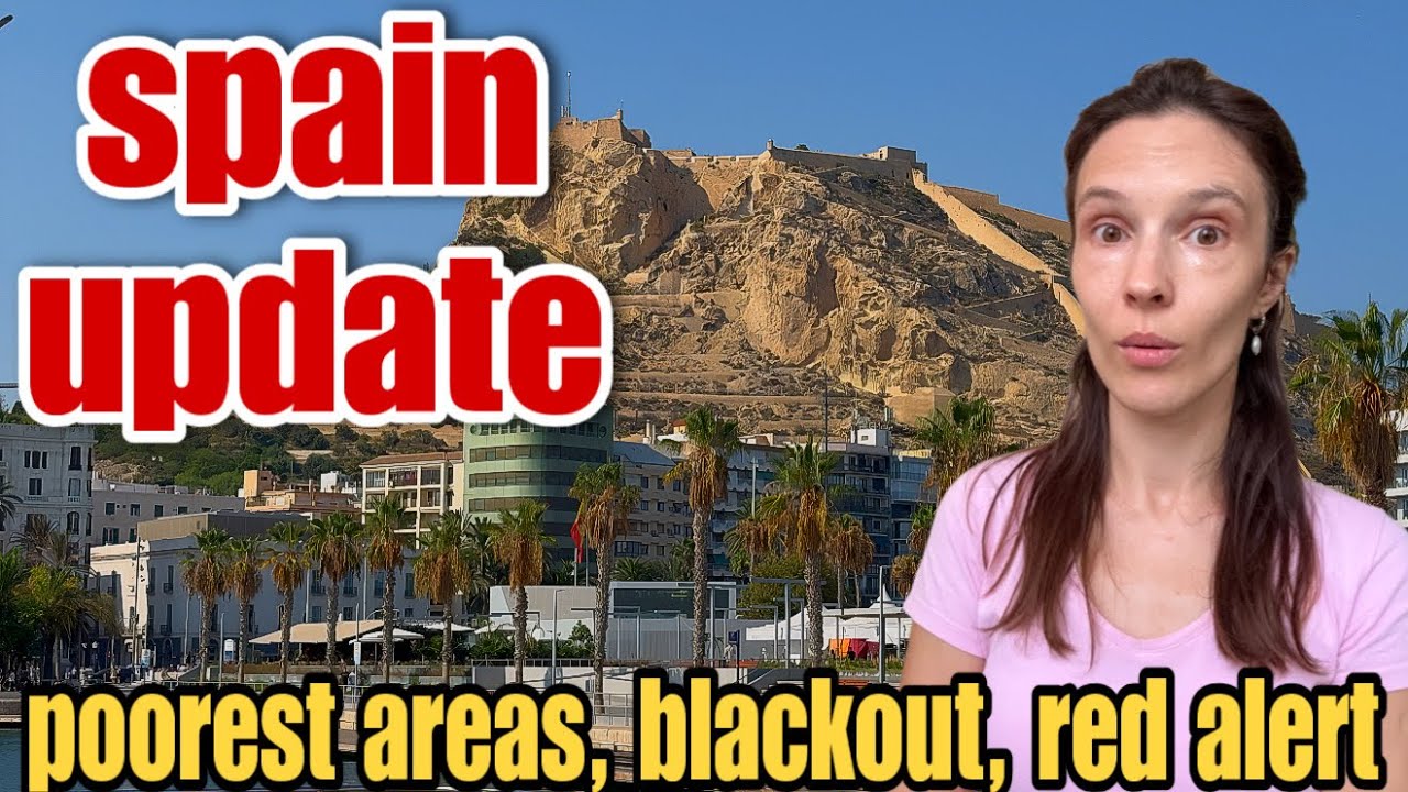 SPAIN UPDATE: 3 Poorest Neighborhoods in Spain & Could a New BLACKOUT ...