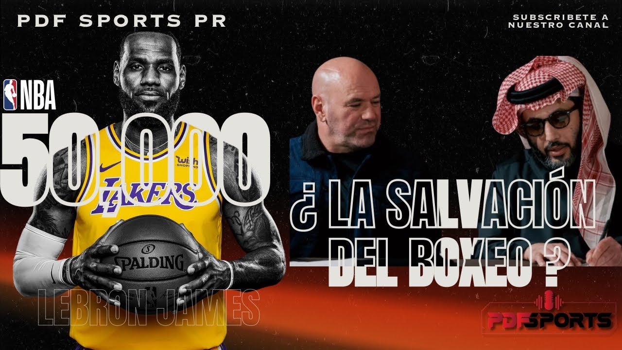 LeBron 50k / Fusión entre Dana White & Turki / NBA & más - YouTube