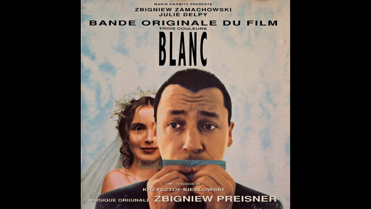 Zbigniew Preisner • Trois Couleurs: Blanc (Bande Originale Du Film ...