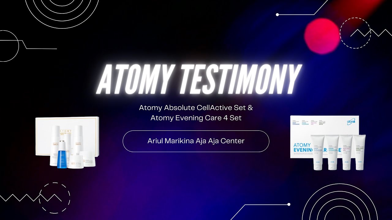 Atomy Testimony - Atomy Absolute CellActive Set & Atomy Evening Care ...