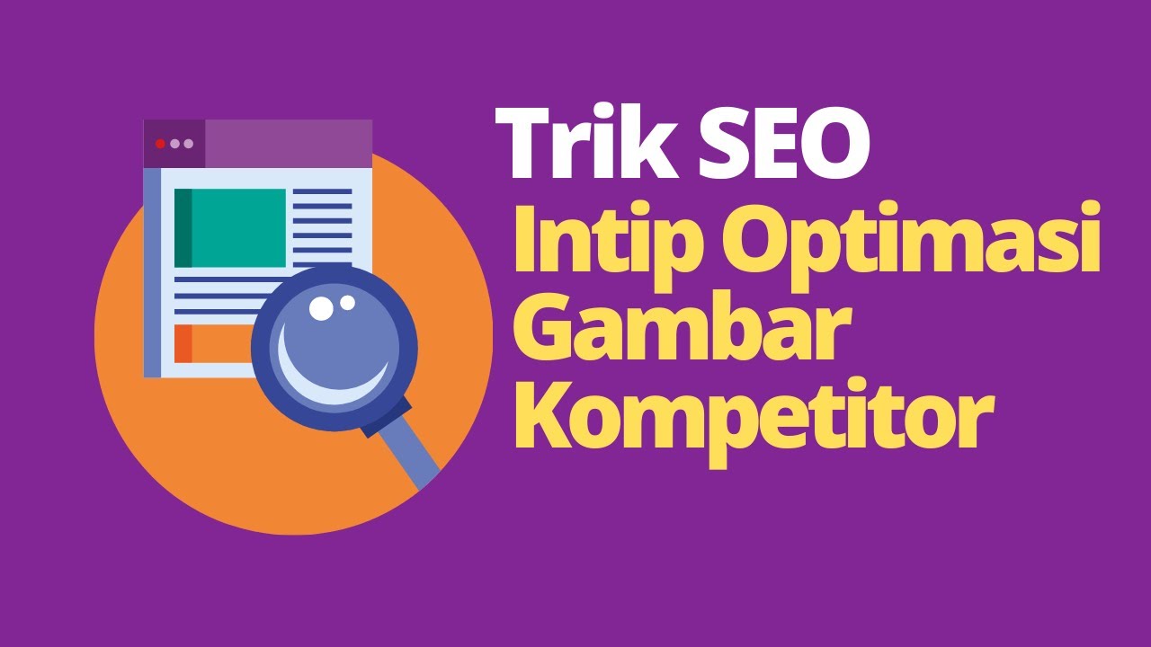 🔴Cara Optimasi SEO Gambar - Optimasi SEO On Page Pada Gambar - Belajar ...