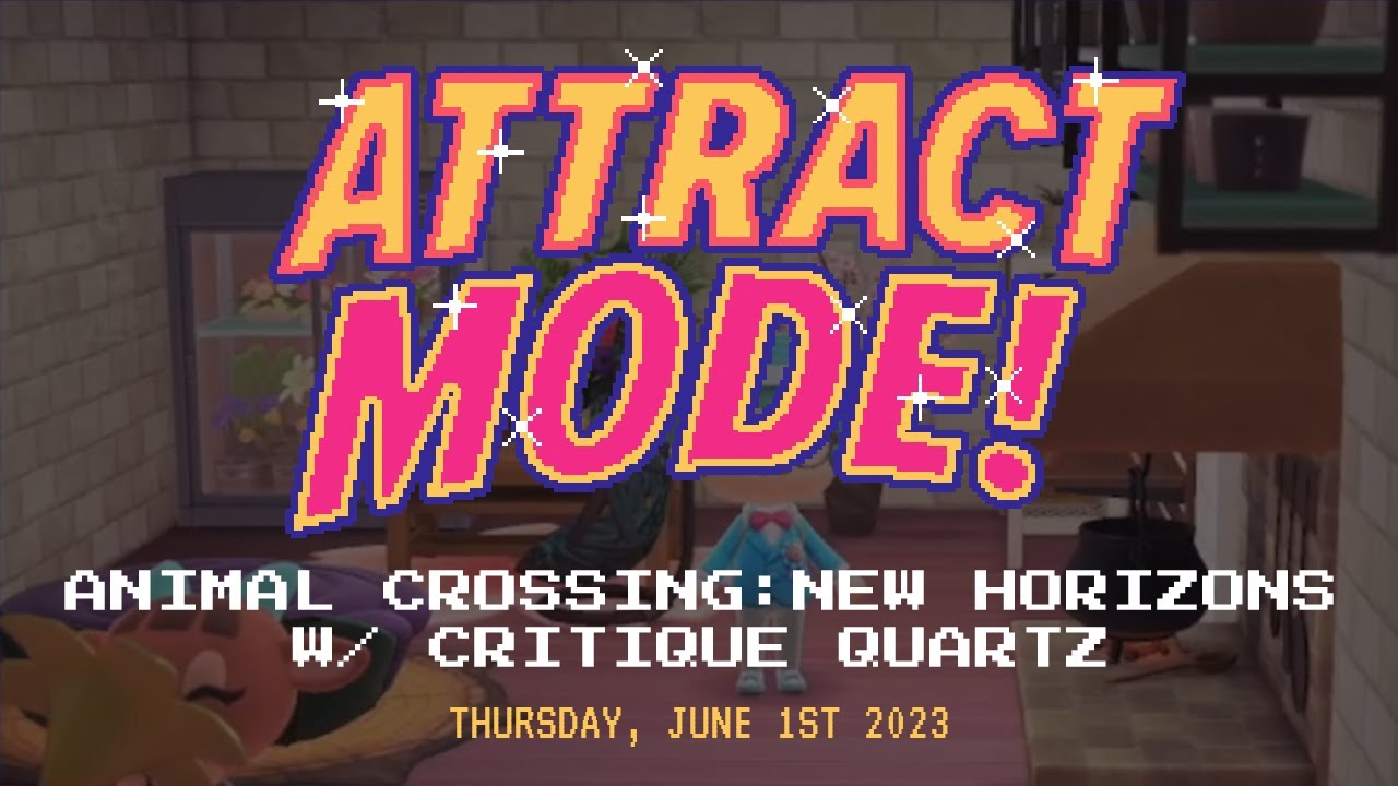 Attract Mode! - June 1st 2023 [Animal Crossing: New Horizons w ...