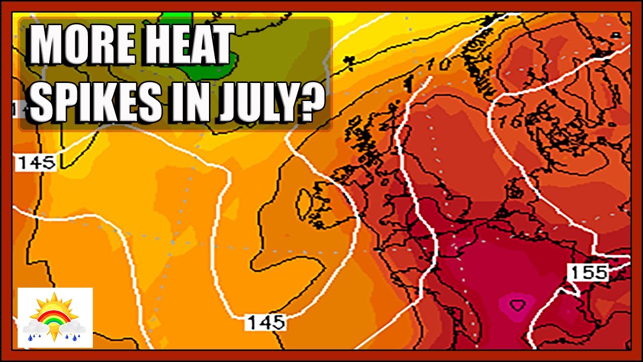 Ten Day Forecast: More Heat Spikes In July? - YouTube