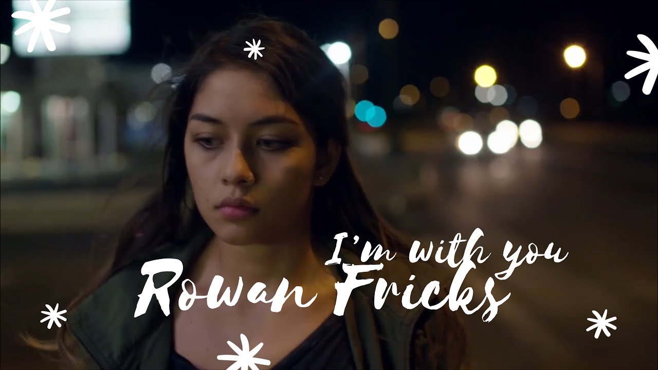 Rowan Fricks | I’m with you - YouTube