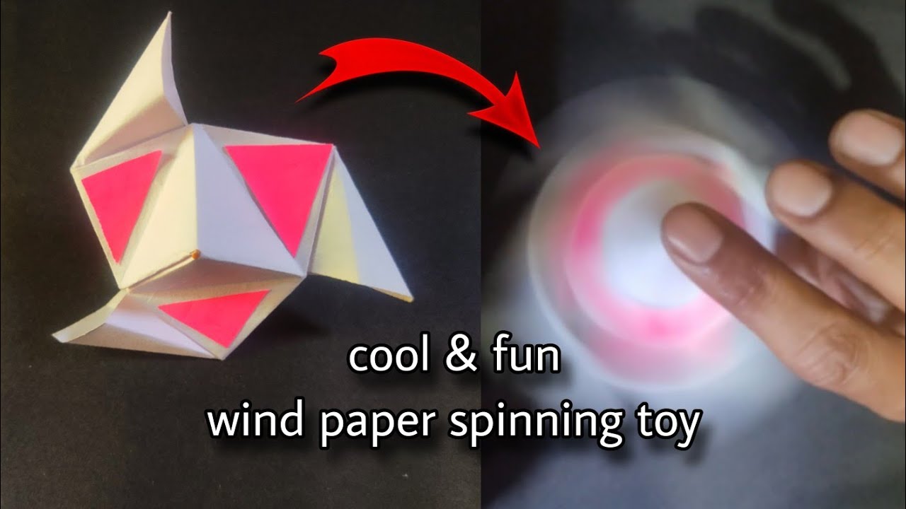 How to make a paper spinner easy,cool and fun wind paper spinning toy 😱 ...