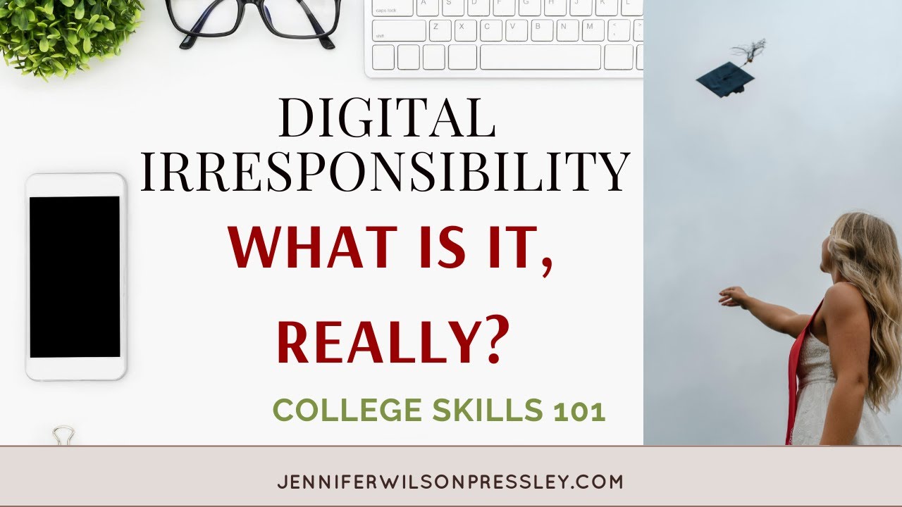 Digital Irresponsibility: What is it, Really? - YouTube