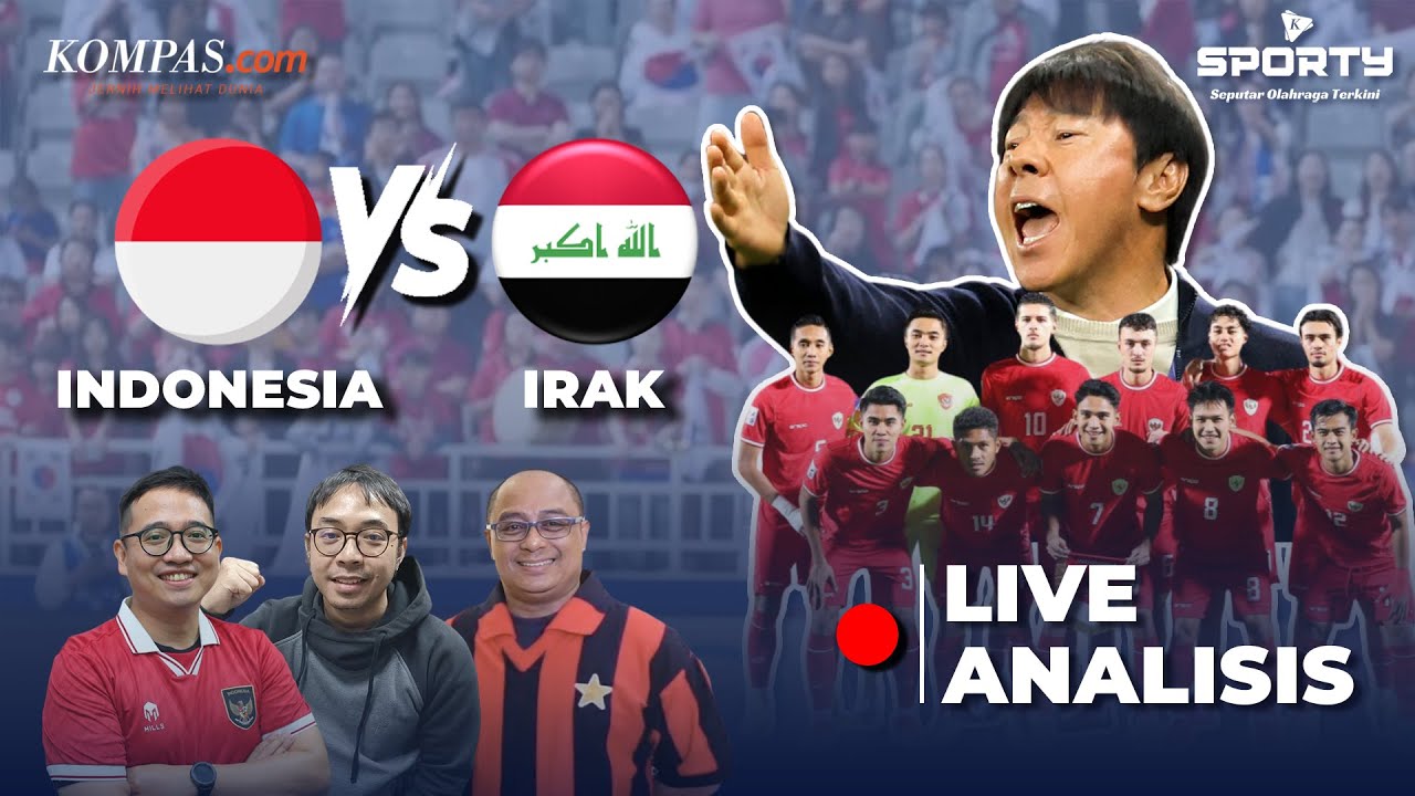 🔴[SPORTY] LIVE Analisis Timnas Indonesia VS Irak Kualifikasi Piala ...