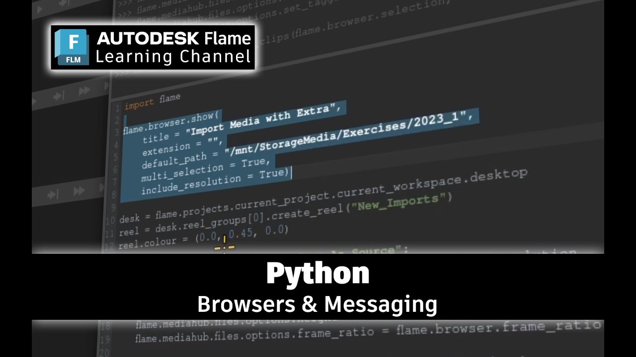 Python - Browsers and Messaging - Flame 2023.1 - YouTube