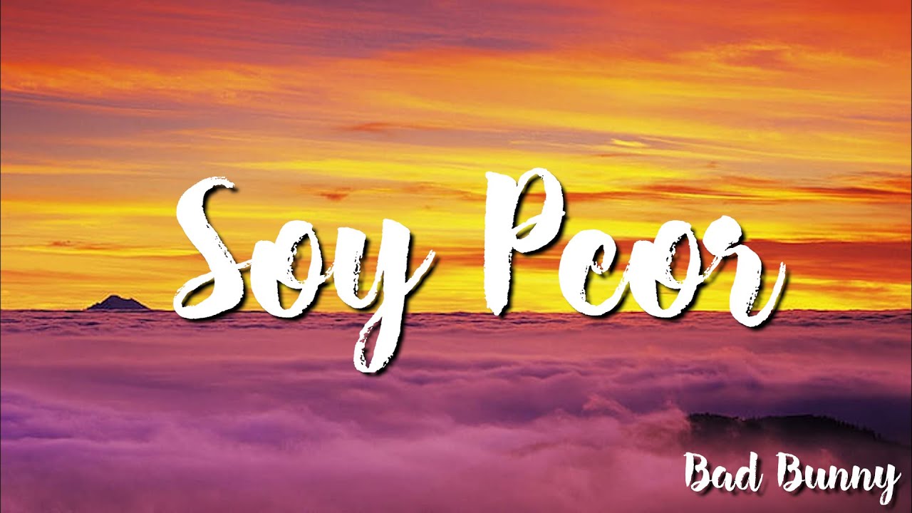 Bad Bunny - Soy Peor (Lyrics) - YouTube