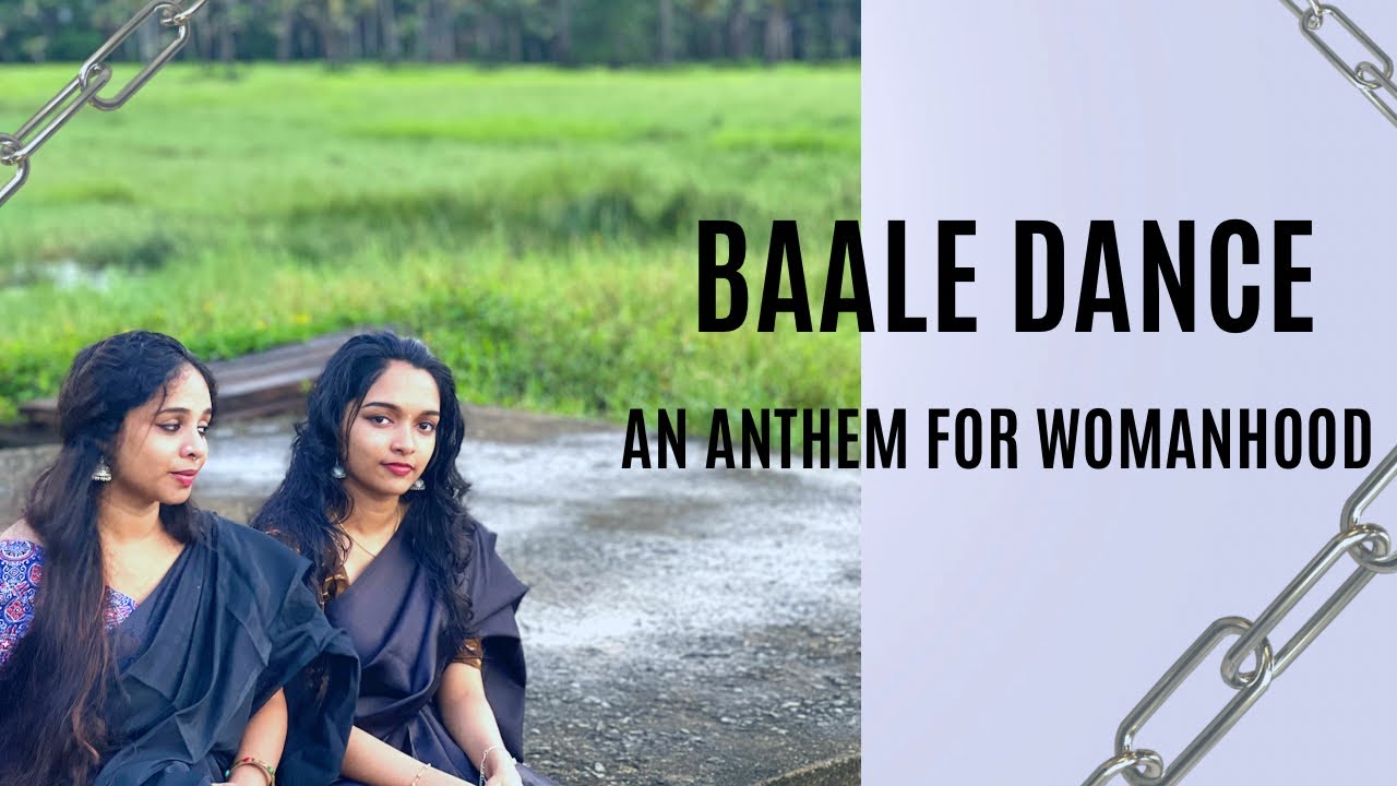 BAALE - AN ANTHEM FOR WOMANHOOD | Dance cover @parvan dance - YouTube