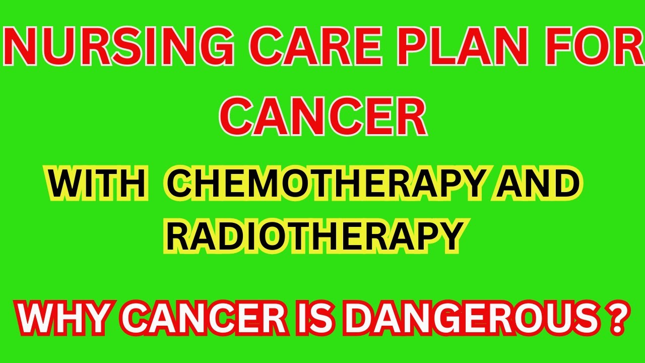 Nursing care plan on cancer | cancer nursing are plan | chemotherapy ...