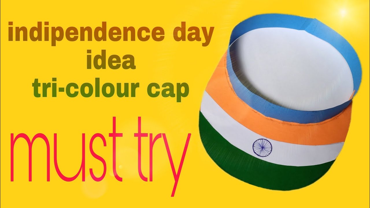 tri-colour cap | Independence day craft | republic day idea - YouTube