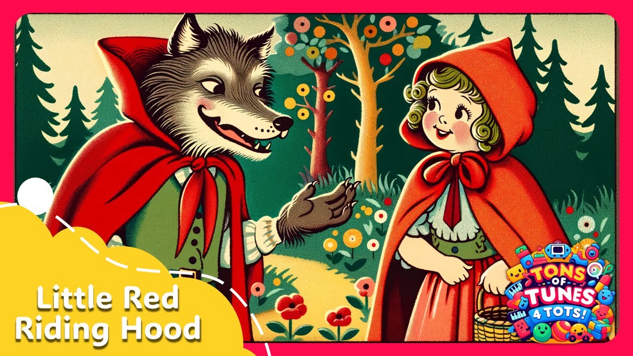 Little Red Riding Hood Song - Tons of Tunes 4 Tots! - YouTube