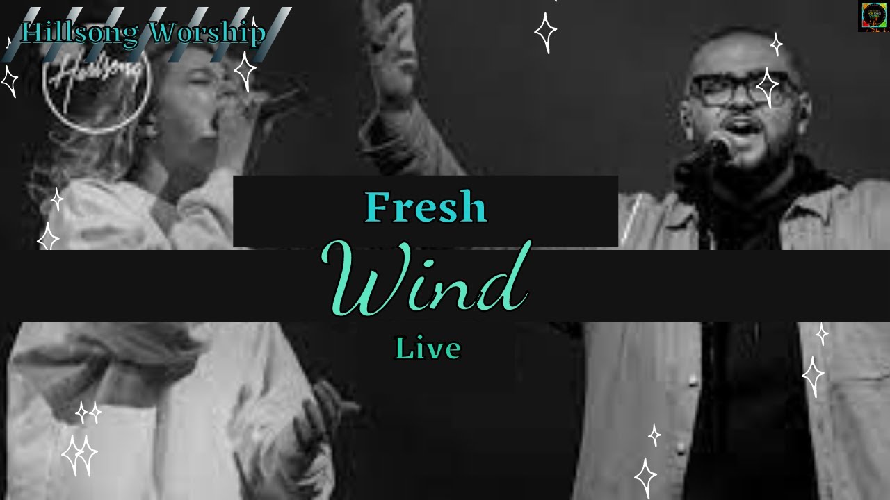 Fresh Wind | Live | (Hillsong Worship) //Hope Songs Channel// - Sub ...