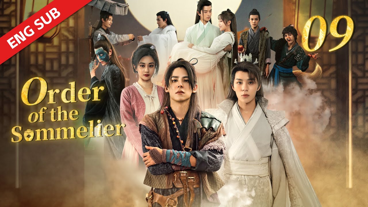 ENG SUB 【Order of the Sommelier 侍酒令】EP09 | Starring: Kenji Chen，Yu ...