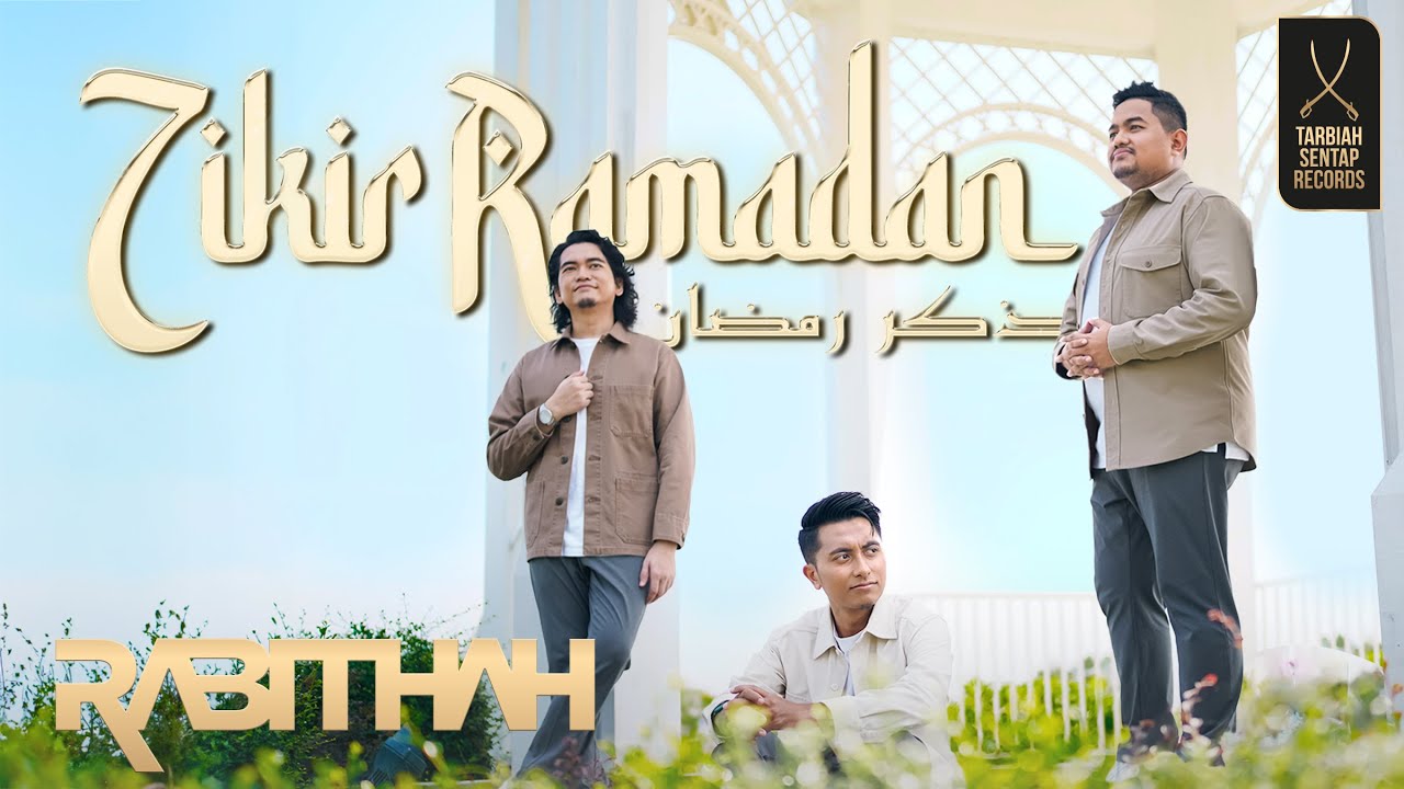 RABITHAH - ZIKIR RAMADAN (OFFICIAL MUSIC VIDEO) - YouTube