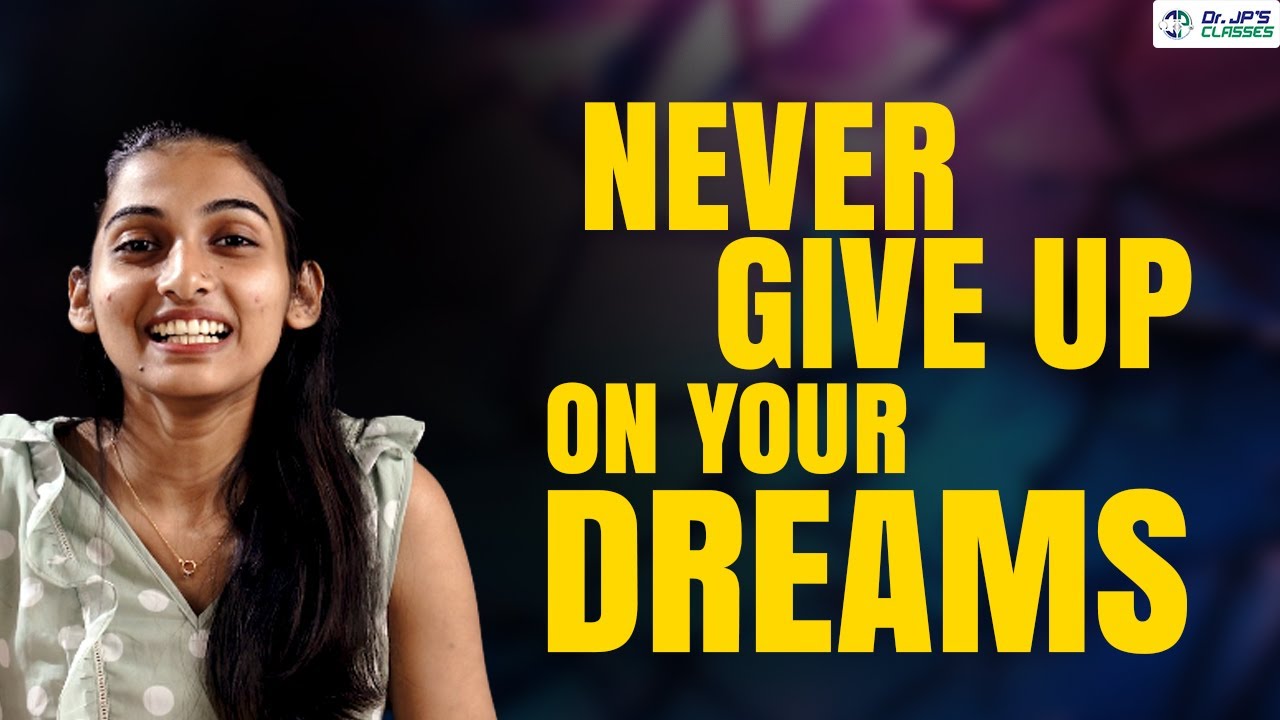Never give up on your Dreams|NEET 2025|DR.JP'S CLASSES - YouTube