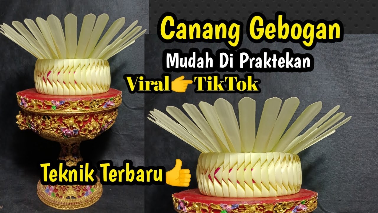Cara Membuat Canang Gebogan || Canang Sari Gebogan Iseh || Irit Janur ...