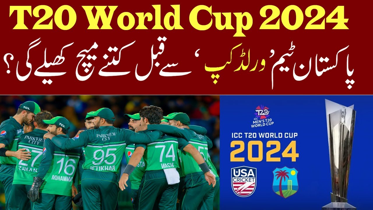 Pakistan Cricket Team Matches Schedule before T20 World Cup 2024 - YouTube