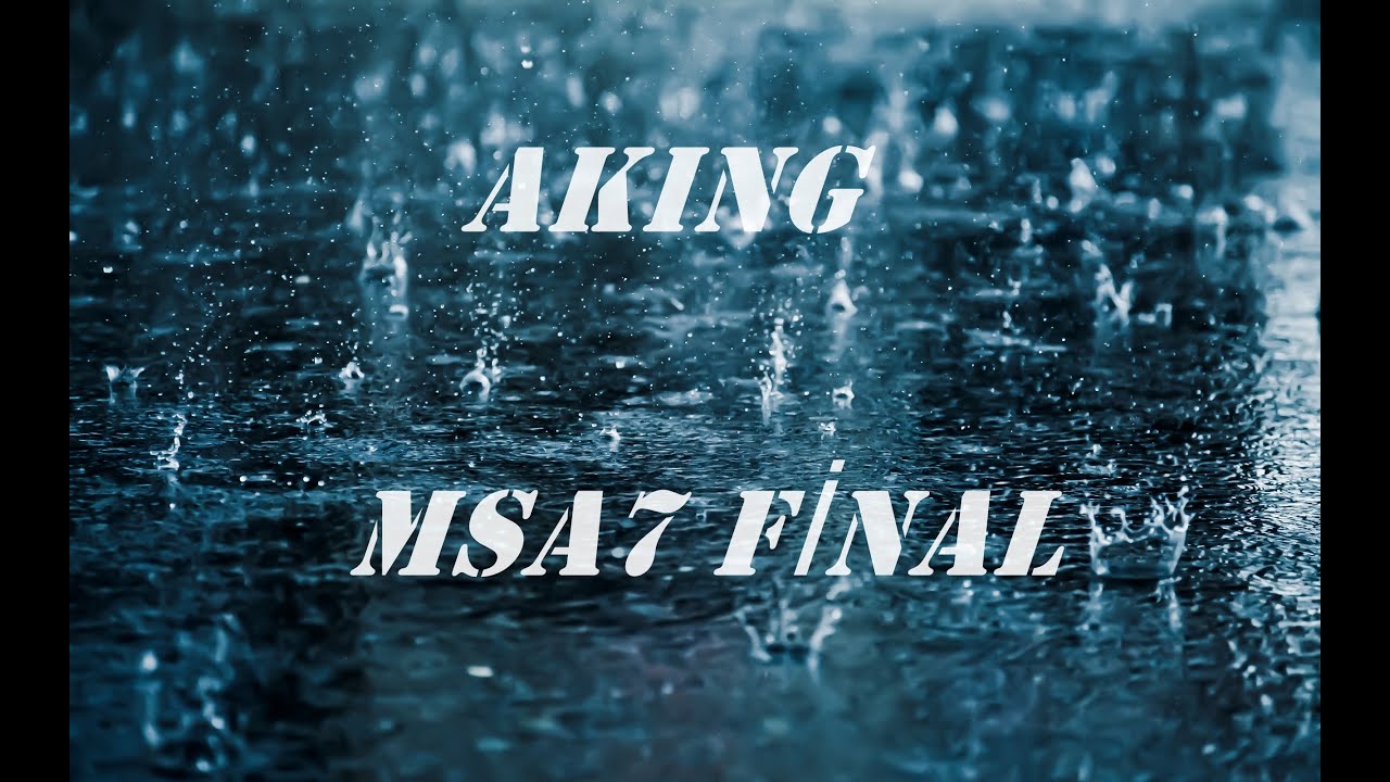 AkınG - MSA7 FİNAL (LYRİC VİDEO) - YouTube