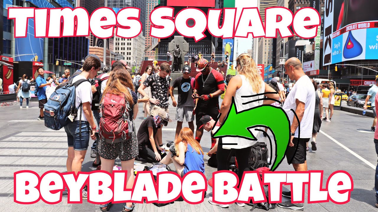 BEYBLADE BATTLE IN TIMES SQUARE ft. ilinnuc, Boltoms, K1mboslice1305 ...