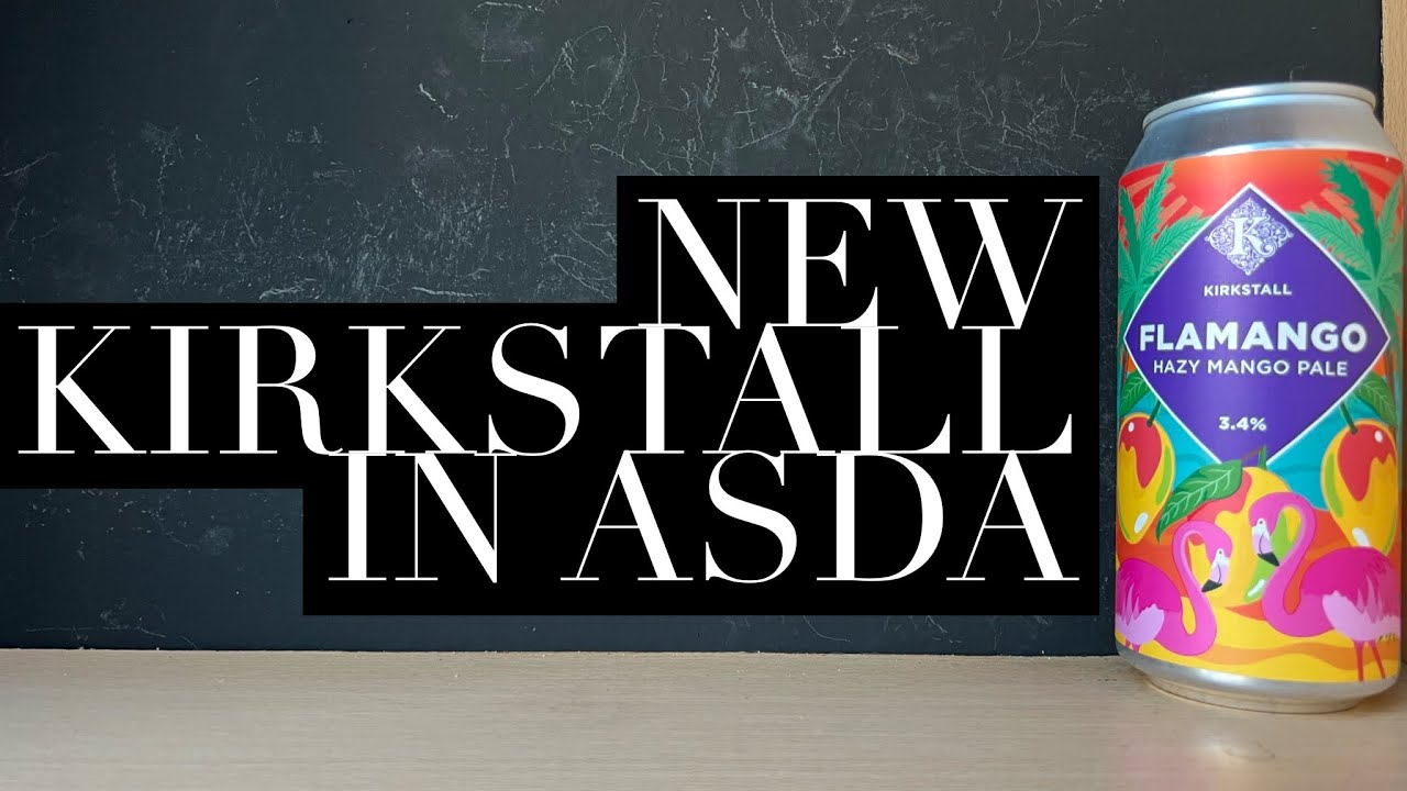 Kirkstall Flamango Hazy Mango Pale Ale Review , Kirkstall Brewery ...