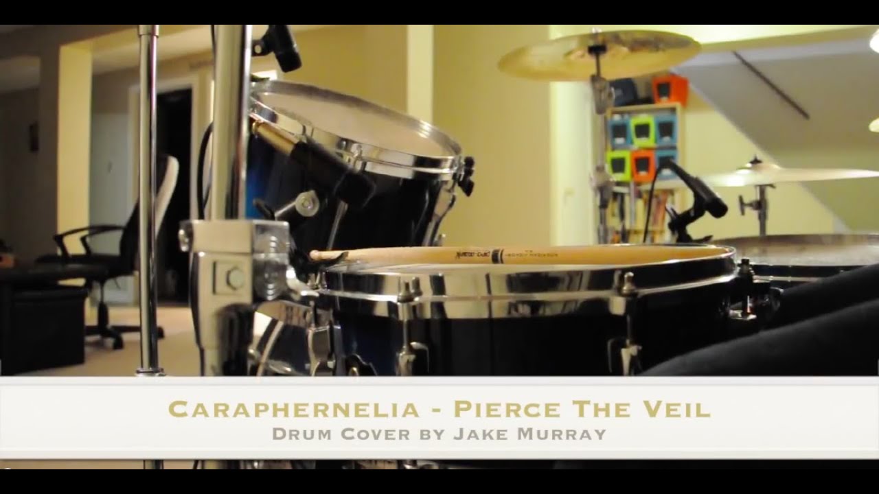 Caraphernelia - Pierce The Veil (Drum Cover) HD - YouTube