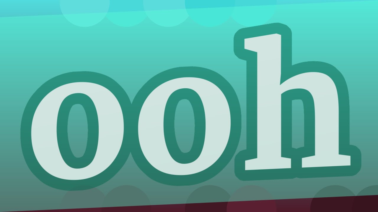 OOH pronunciation • How to pronounce OOH - YouTube
