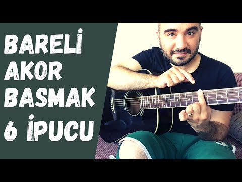 Bareli Akor Basmak İçin 6 İpucu #BareliAkor