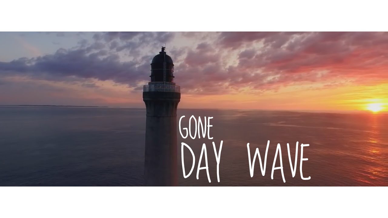 Gone by Day Wave / lyrics - YouTube