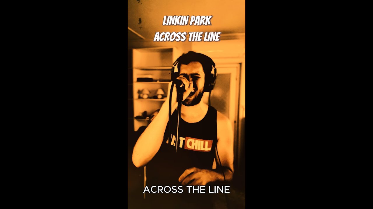 Linkin Park - Across The Line | Live Cover - YouTube