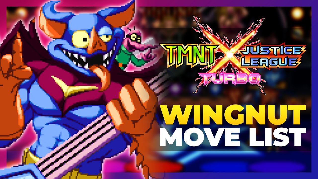 WINGNUT MOVE LIST - TMNT x Justice League Turbo (TMNTXJL) - YouTube