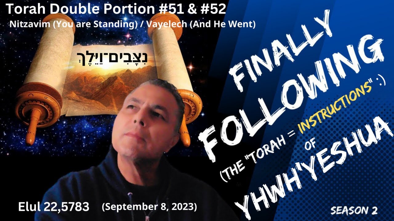 Episode #30 FF Torah of YHWH 51st & 52nd Double Torah - Parasha Reading ...