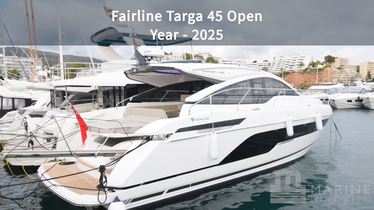 Fairline Targa 45 Open - 2025 - Mediterranean Spec Walkthrough - YouTube