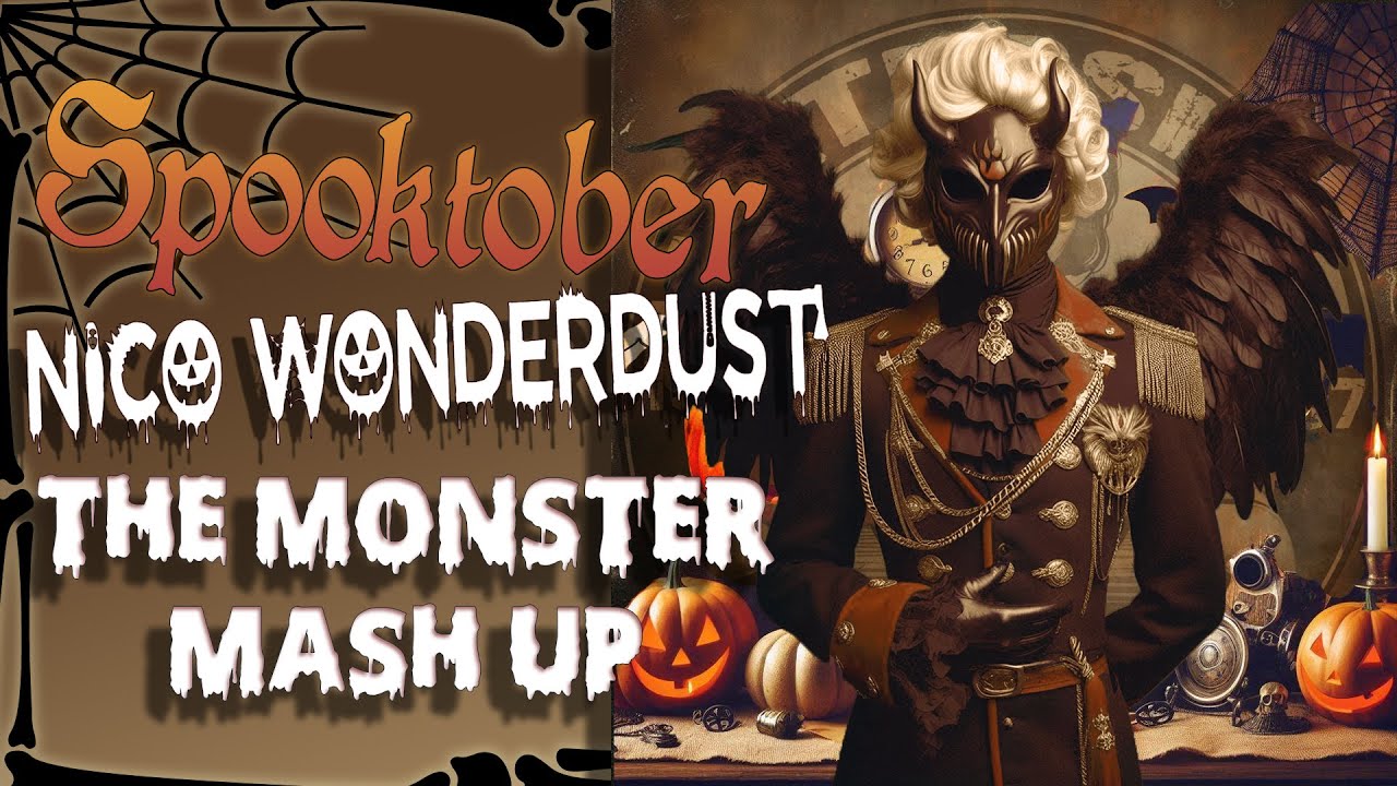Nico Wonderdust - The Monster Mash Up [2024] Halloween Mash Up, Cover ...