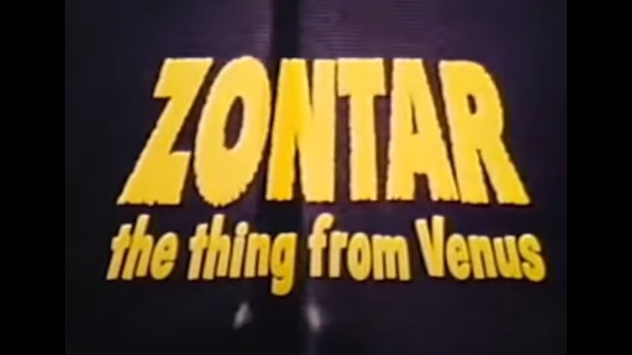 Zontar the Thing from Venus in Four Minutes or Less - YouTube