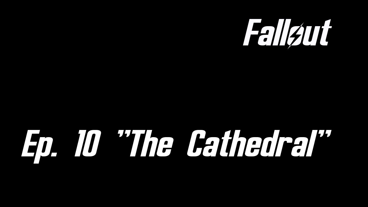 Fallout Episode 10 "The Cathedral" - YouTube
