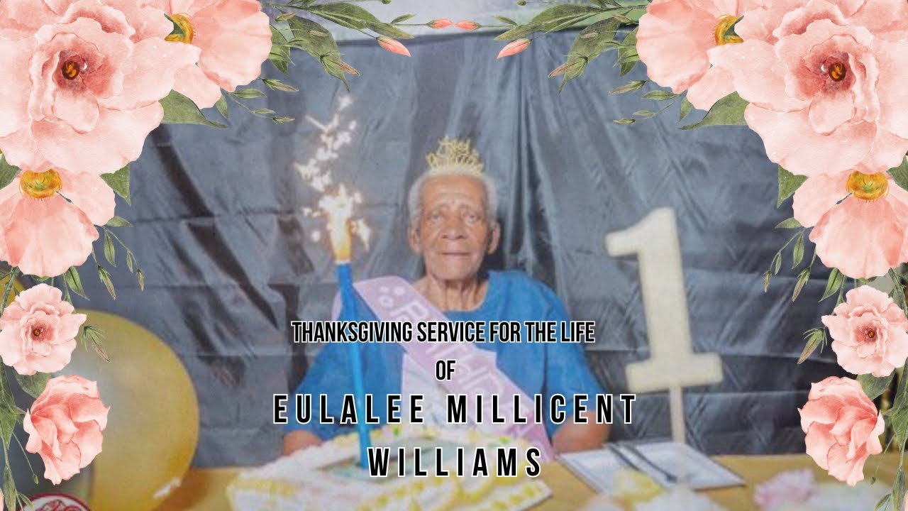 Thanksgiving Service for the life of Millicent Williams - YouTube