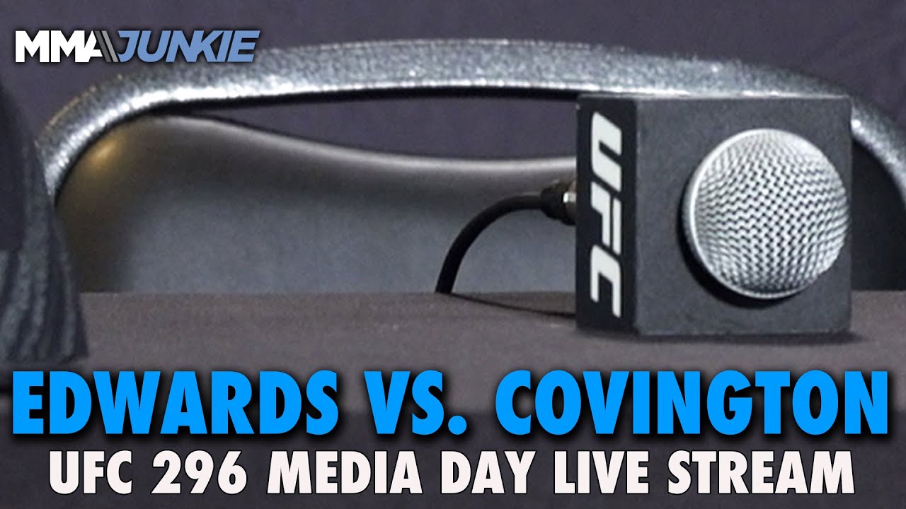 UFC 296: Edwards vs. Covington Media Day Live Stream | Wed. 2:30 pm ET ...