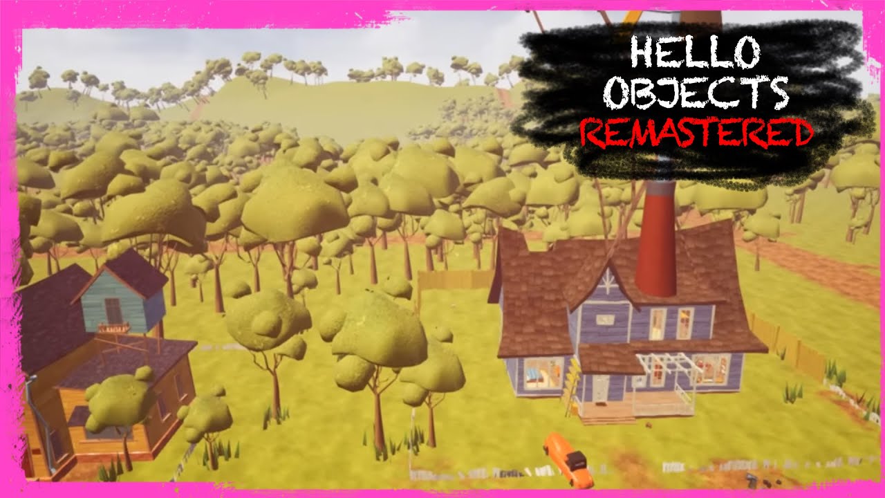 HELLO NEIGHBOR MOD KIT: HELLO OBJECTS REMASTERED - MYSTERY NEIGHBOR ...