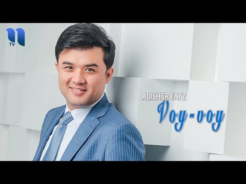 Alisher Fayz - Voy-voy | Алишер Файз - Вой-вой (music version)