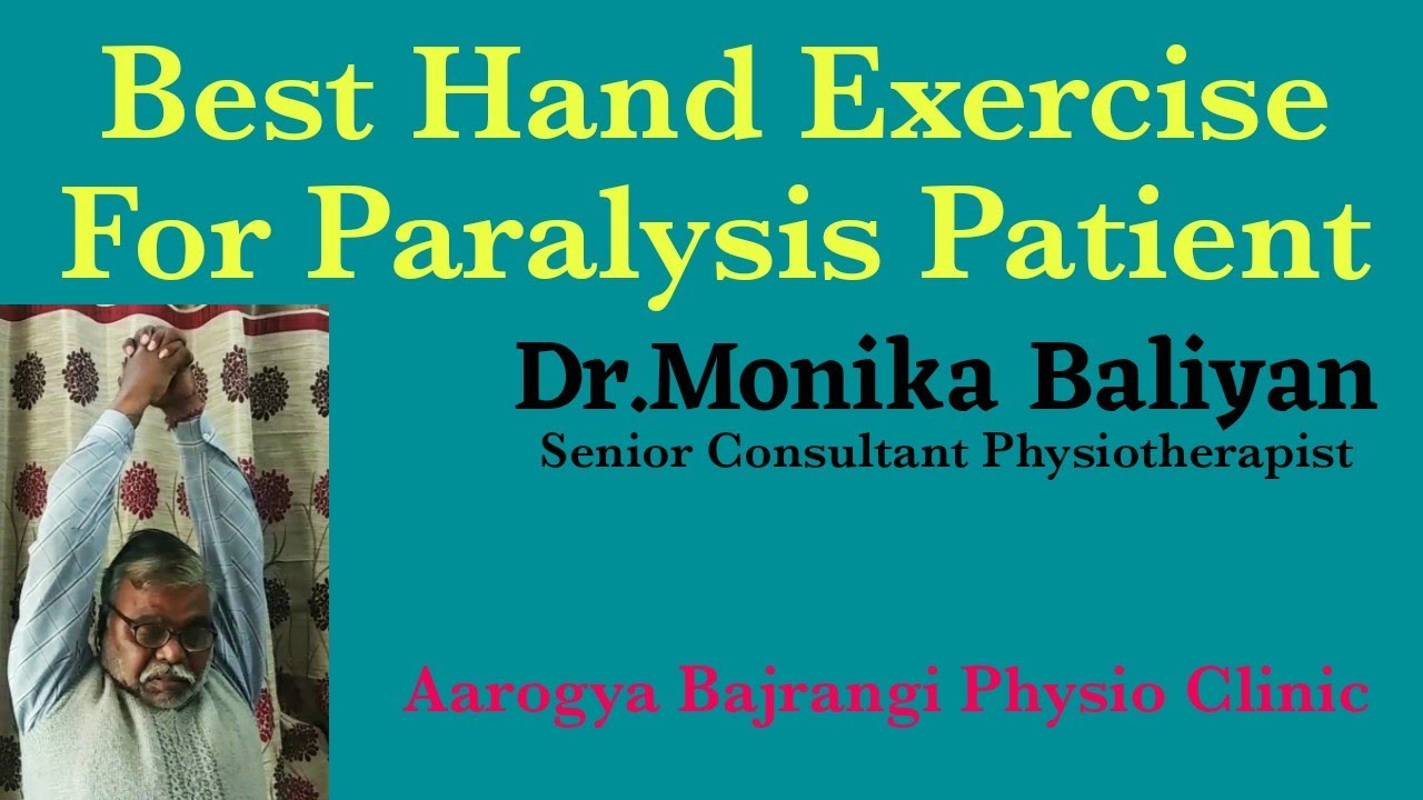 #Best Hand Exercises For #Paralysis Patient / Dr Monika Baliyan ...