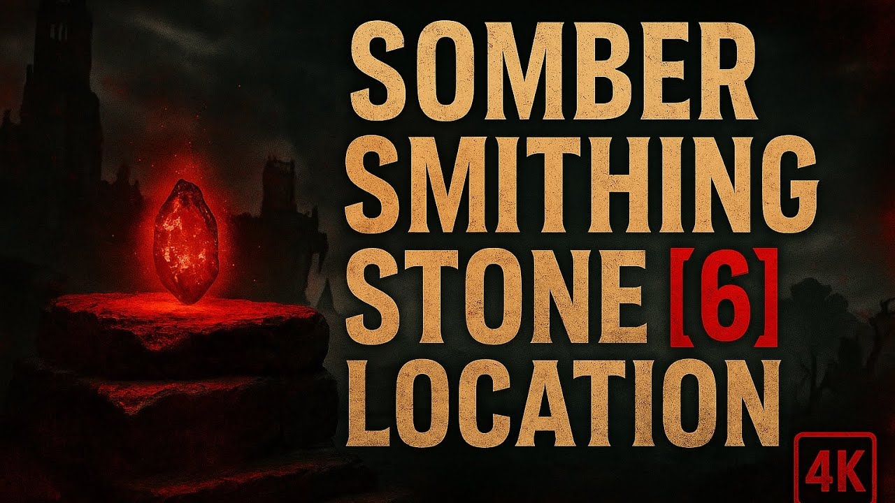 🔨 Where to Get Somber Smithing Stone [6] | Elden Ring 4K Gameplay - YouTube