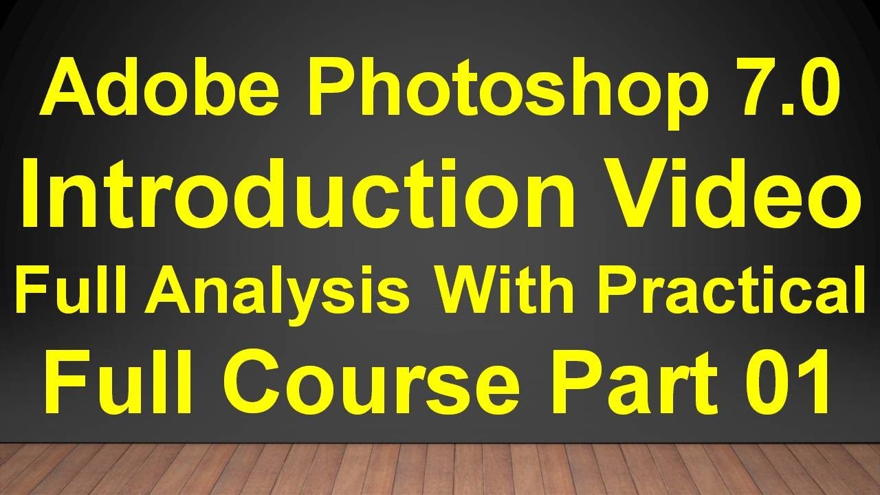 How to learn Photoshop 7.0 | Photoshop 7.0 | Photoshop Video ...