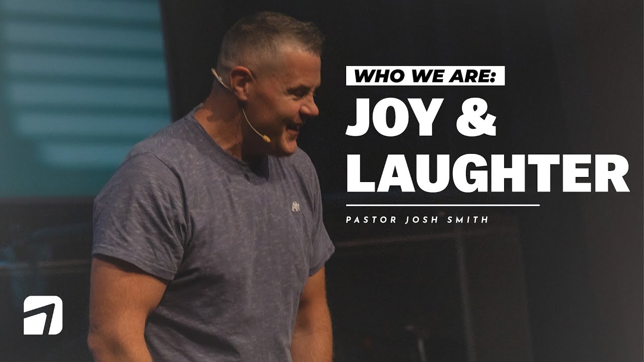Joy & Laughter | Pastor Josh Smith | GrowPoint Church - YouTube