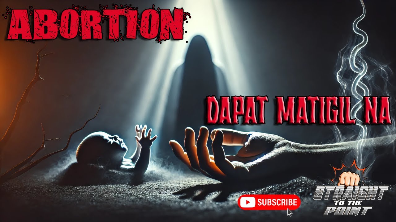 Ang Panganib ng Aborsyon – Dapat Nating Protektahan ang Buhay - YouTube