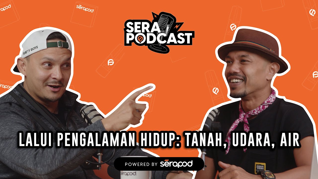 [Musim Kedua] - Serapodcast EP 10 : Aidid Marcello - Lalui Pengalaman ...