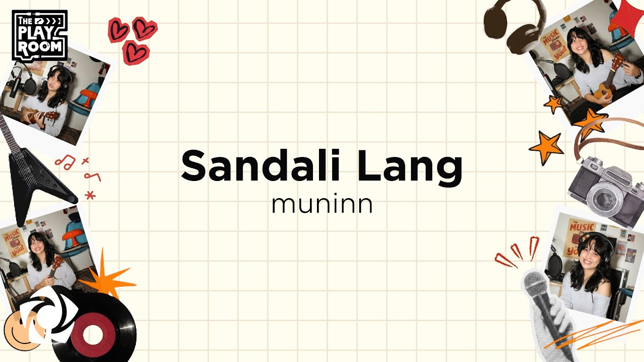 muninn - 'Sandali Lang' Live at The PlayRoom Official Lyric Video - YouTube